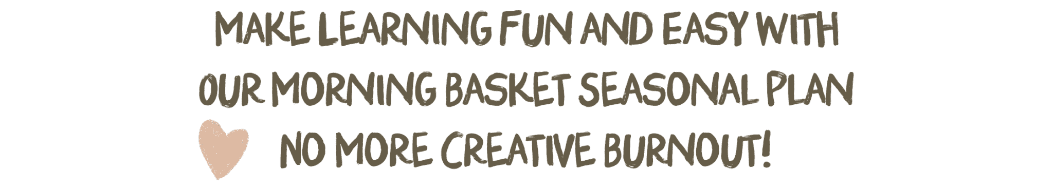 January to July Weekly Plan for Morning Baskets! 100+ Activities 20+ Themes